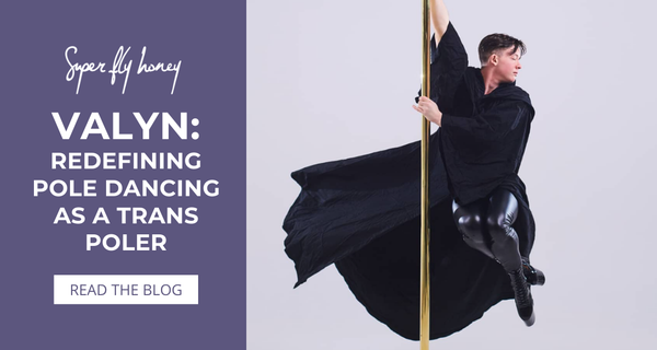 Valyn: Redefining Pole Dancing as a Trans Poler